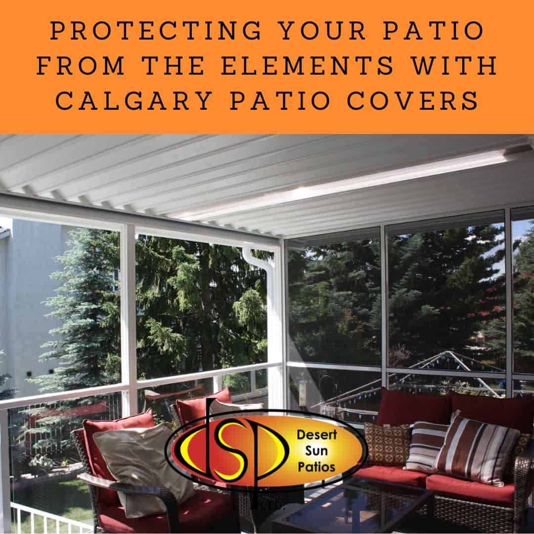 Protecting Your Patio from the Elements with Calgary Patio Covers ...