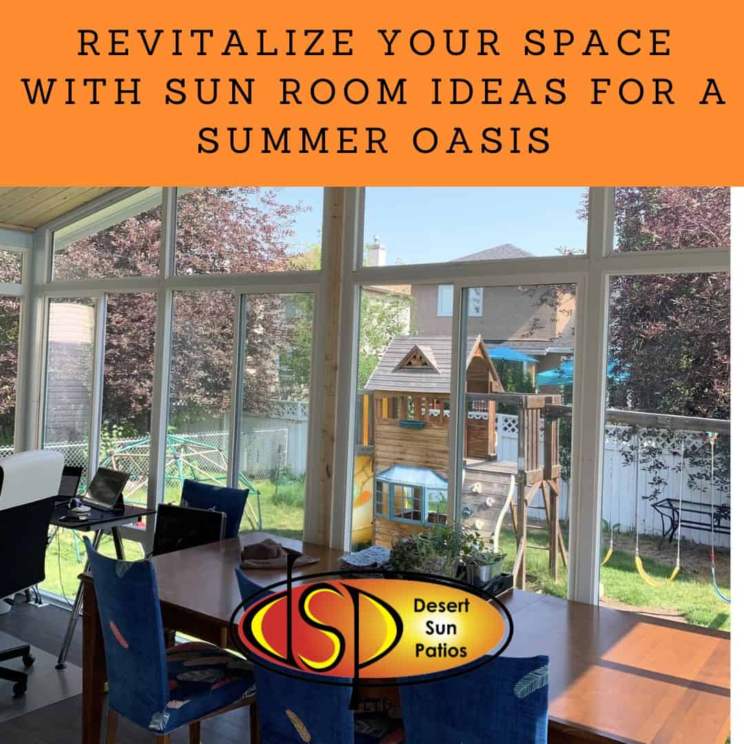 Revitalize Your Space with Sun Room Ideas for a Summer Oasis | Desert ...